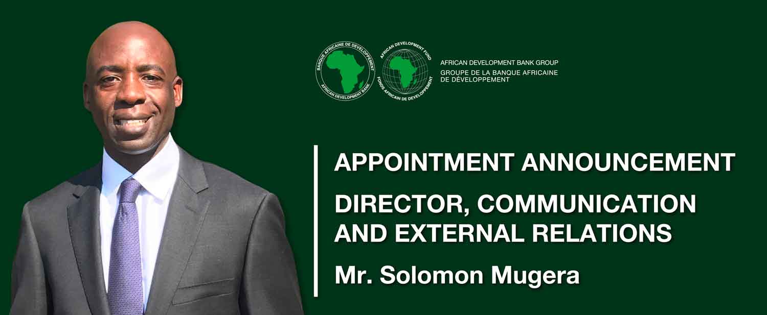 Solomon Mugera has been appointed as Communications Director at AfDB ...